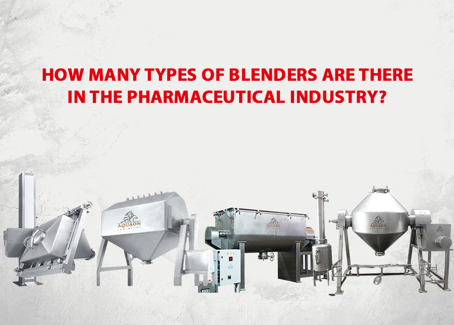 Types of Blenders in the Pharmaceutical Industry: A Comprehensive Guide"